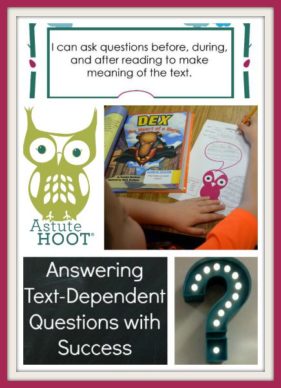 Scaffolding Text-Dependent Questions for Struggling Readers – Astute Hoot